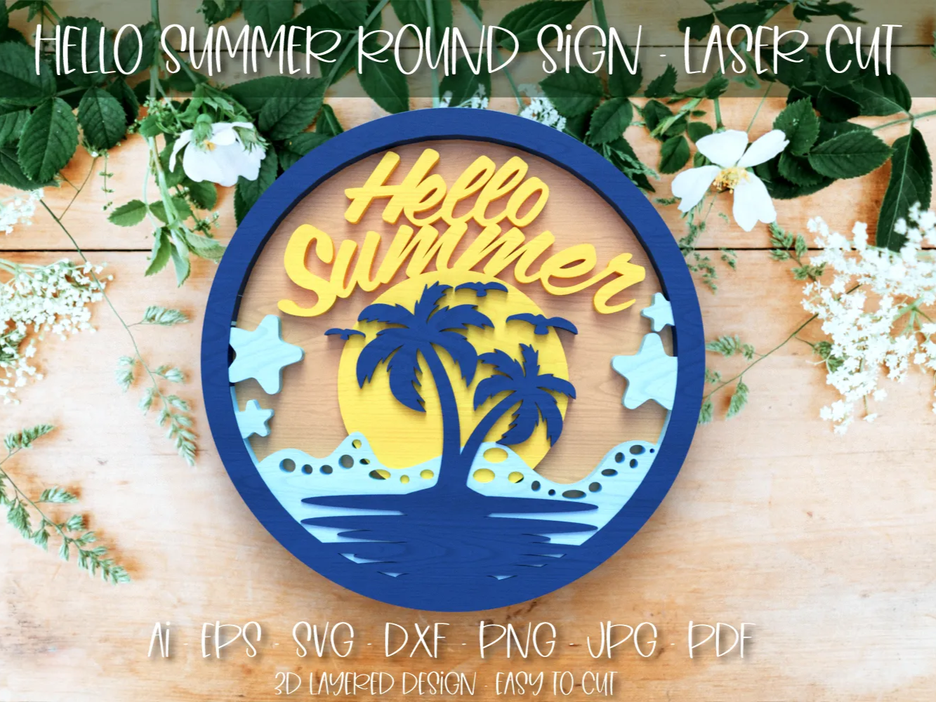 Hello Summer Round Laser Cut Wooden Wall Sign | Ready to Use Files - Atomm